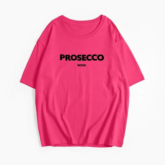 Tops | Prosecco Mood Tshirt | Poshmark